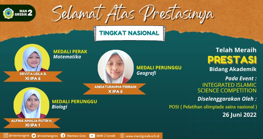 TIGA SISWA MAN 2 GRESIK RAIH MEDALI DALAM INTEGRATED ISLAMIC SCIENCE ...